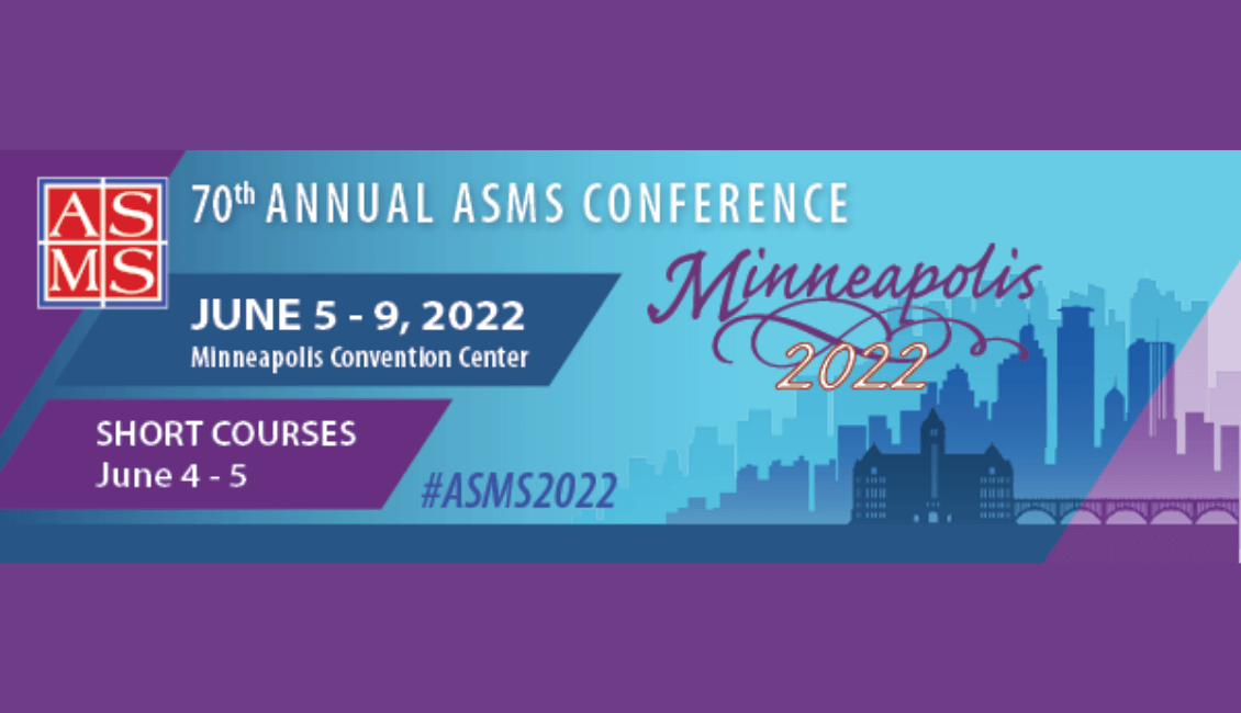 ASMS 2022 | 70th ASMS Conference On Mass Spectrometry And Allied Topics ...